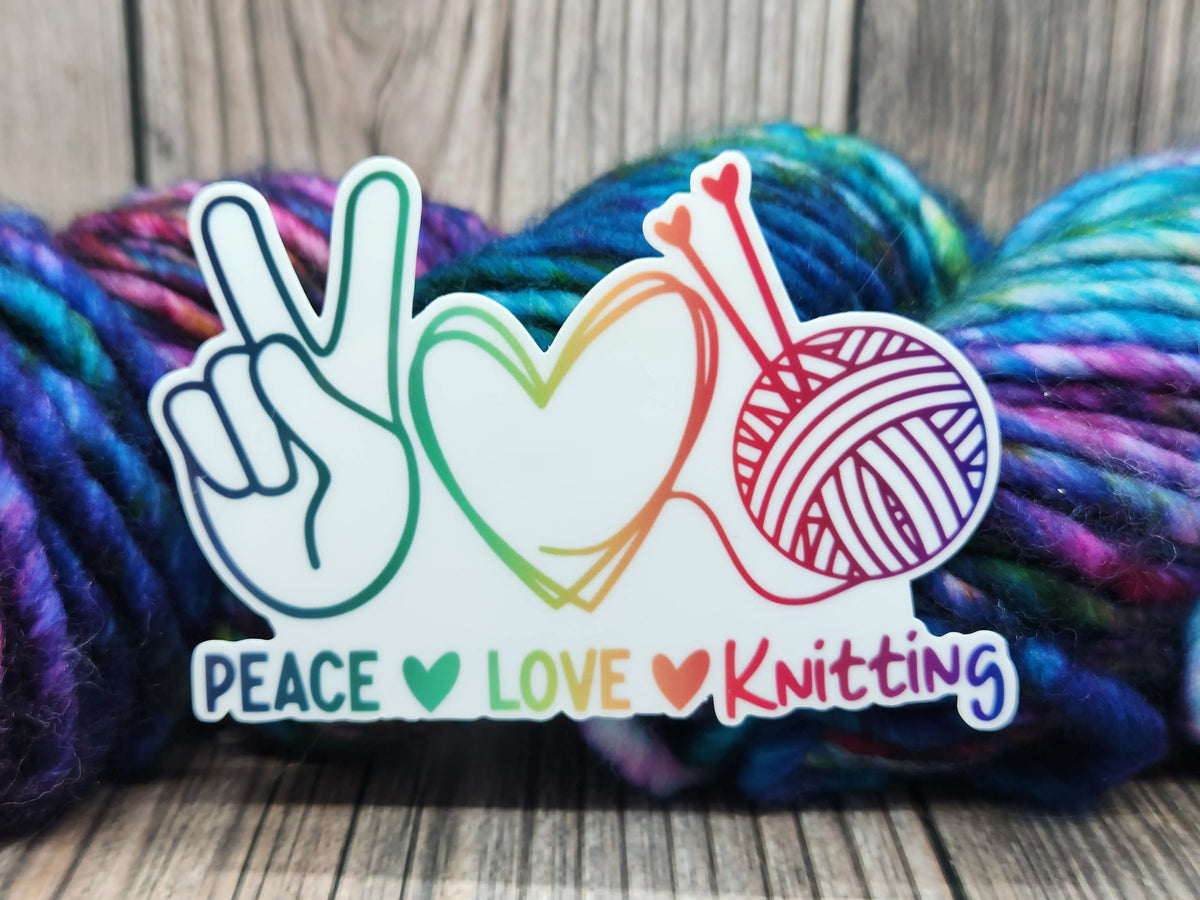Peace Love Knitting Vinyl Sticker | Get Knitfaced In CO